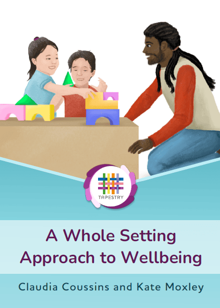 A Whole Setting Approach to Wellbeing | Tapestry